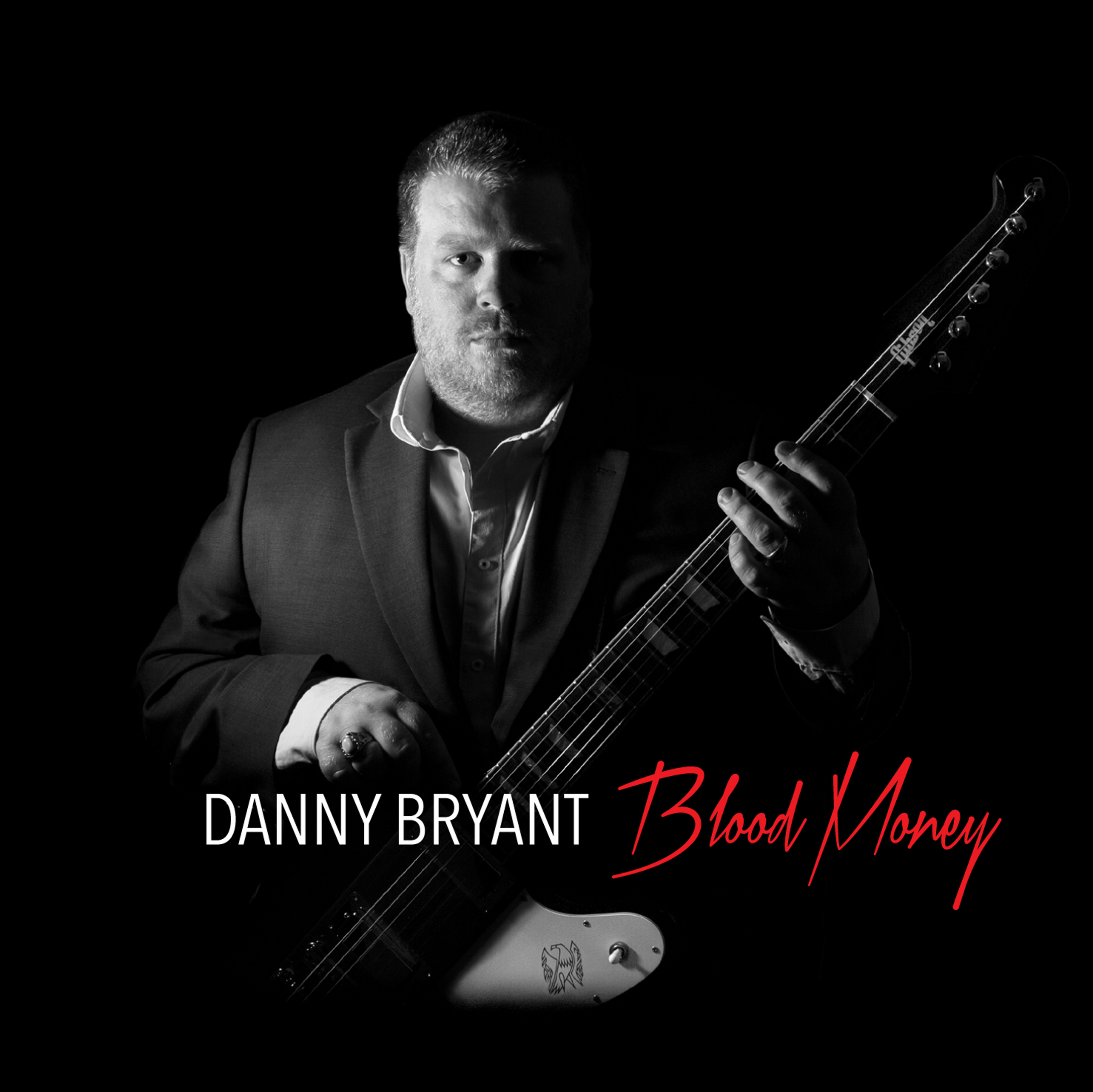 Danny Bryant Announces New Album ‘Blood Money’ And UK Tour – ROCKPOSER ...