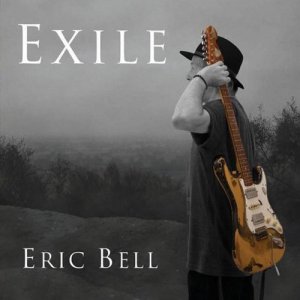 Review: Eric Bell - Exile - ROCKPOSER DOT COM!