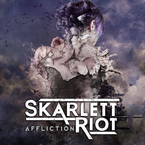 Skarlett Riot Have Released Video For ‘Affliction’ – ROCKPOSER DOT COM!
