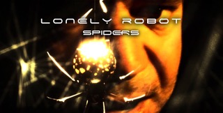 Lonely Robot Release New Video/Single ‘Spiders’ – ROCKPOSER DOT COM!