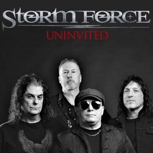 Storm Force Release New Single ‘Uninvited’ – ROCKPOSER DOT COM!