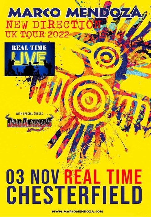 Review: Bad Actress + Marco Mendoza – Real Time Live, Chesterfield, Nov ...