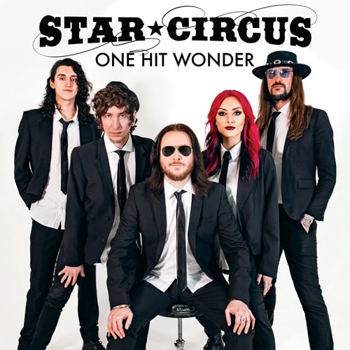 Star Circus Release Their Video For New Single 'One Hit Wonder ...