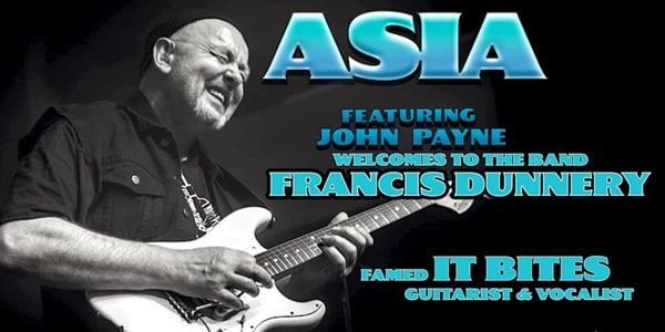 ASIA Feat. John Payne Announce New Band Member Francis Dunnery ...