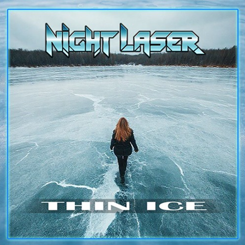Night Laser Release New single 'Thin Ice' - ROCKPOSER DOT COM!
